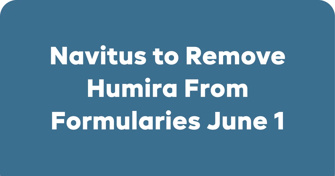 Navitus to Remove Humira® from Formularies Effective June 1 - Navitus
